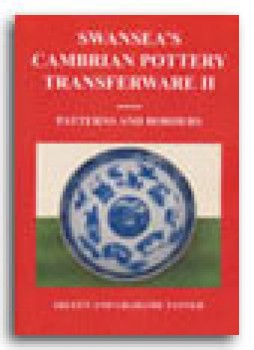Swansea's Cambrian Pottery Transferware II Patterns and Borders ...